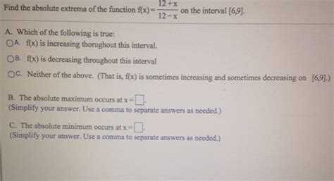 Solved Find The Absolute Extrema Of The Function F X 12