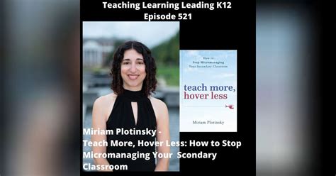 Miriam Plotinsky Teach More Hover Less How To Stop Micromanaging