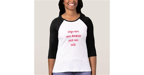 Your Mom Sucks T Shirt
