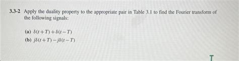 Solved 33 2 Apply The Duality Property To The Appropriate