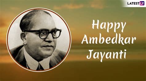 Ambedkar Jayanti 2019 Images With Quotes And Hd Wallpapers For Free