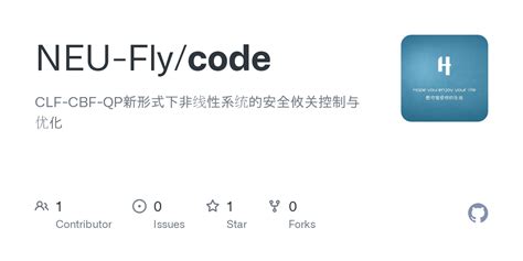 Github Neu Flycode Clf Cbf Qp新形式下非线性系统的安全攸关控制与优化