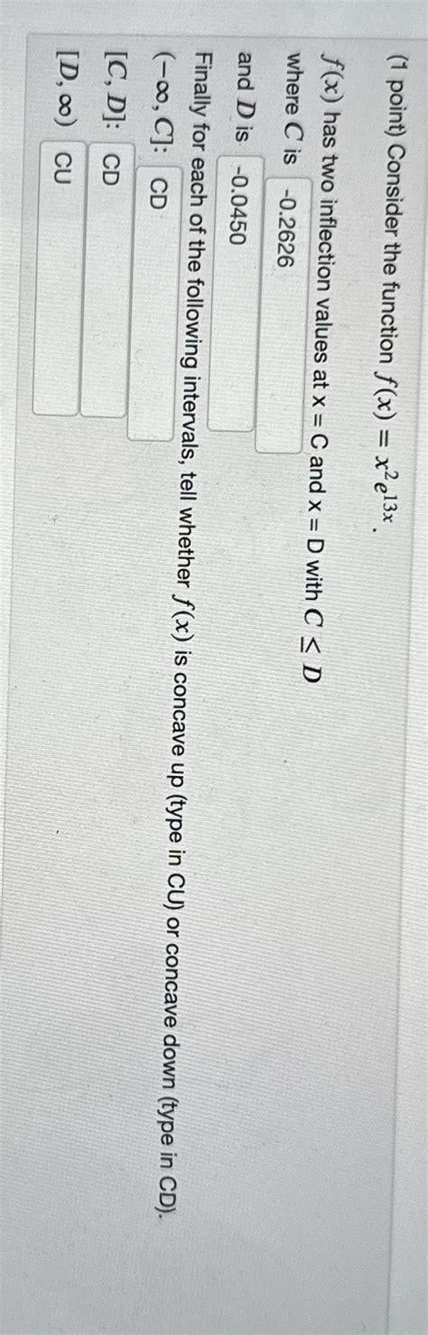 Solved Point Consider The Function F X X E X F X Chegg