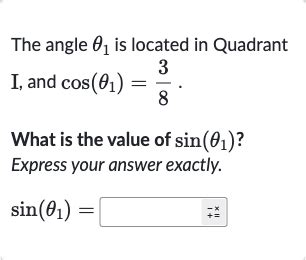 Solved The Angle Theta 1 Is Located In Quadrant I And Cos Thet