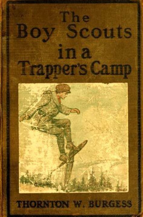 The Boy Scouts In A Trappers Camp By Thornton W Thornton Waldo