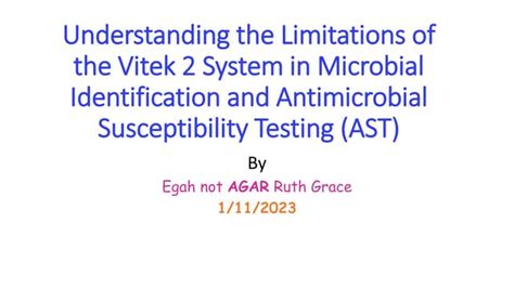 Presentation On The Limitations Fo The Vitek 2pptx
