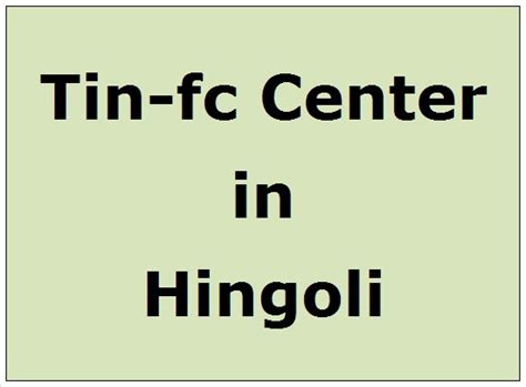 Know Your Pan Card Office In Hingoli Nsdl Tin Fc Center In Hingoli