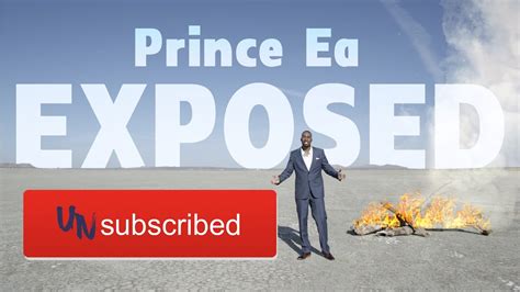 Unsubscribed Prince Ea Exposed Youtube