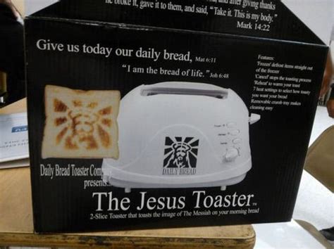 The Jesus Toaster Lol Jesus Know Your Meme