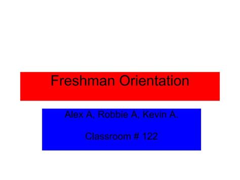 Freshman Orientation Ppt