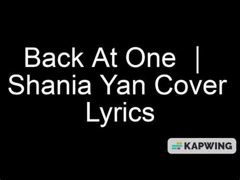 Back At One Shania Yan Cover Lyrics Youtube