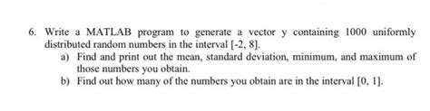Solved 6 Write A Matlab Program To Generate A Vector Y