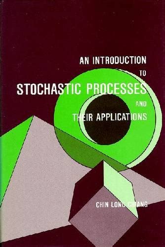 introduction to stochastic processes and their applications chiang
