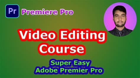 Adobe Premiere Pro Bangla Tutorial Youtube