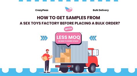 How Do I Get Samples From A Sex Toys Factory Before Placing A Bulk Order
