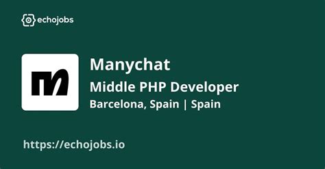 manychat is hiring middle php developer platform team barcelona