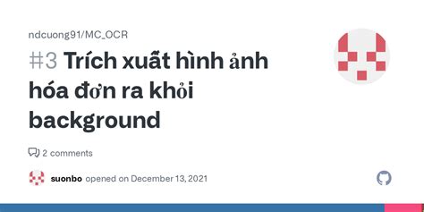 Trích Xuất Hình ảnh Hóa đơn Ra Khỏi Background · Issue 3 · Ndcuong91mcocr · Github