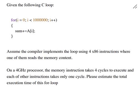 Solved Given The Following C Loop For I I