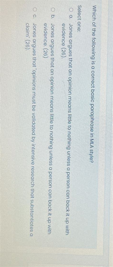 Solved Which Of The Following Is A Correct Basic Paraphrase Chegg