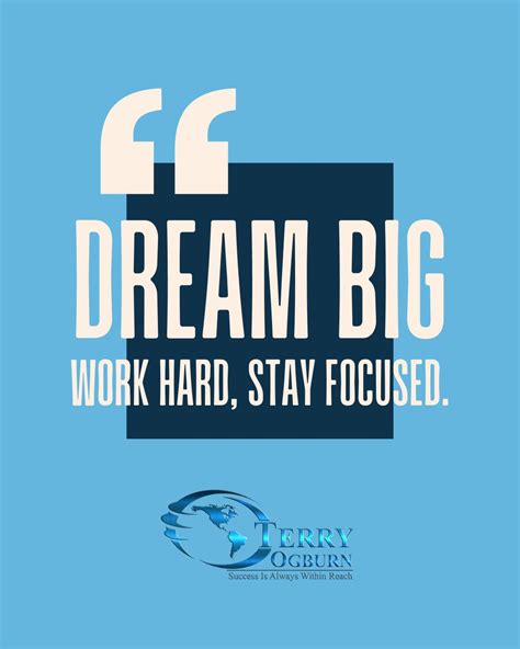 Terry Ogburn On Linkedin Dreambig Workhard Stayfocused