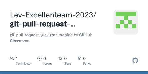 GitHub Lev Excellenteam 2023 Git Pull Request Yoavuzan Git Pull