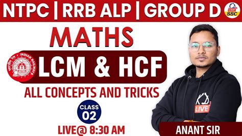 Lcm And Hcf Class 02 For Ntpc Rrb Alp Group D Ssc Maths By
