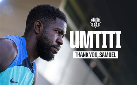Accord Trouvé Avec Le Barça Pour La Résiliation Du Contrat De Samuel Umtiti