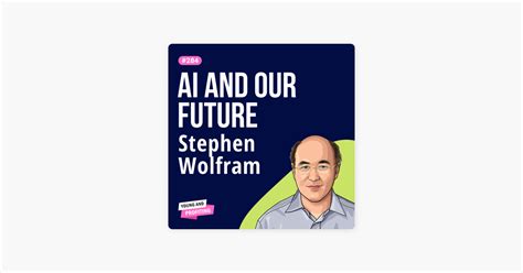 ‎young And Profiting With Hala Taha Stephen Wolfram Ai Chatgpt And The Computational Nature
