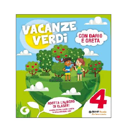 Vacanze Verdi 4 Lestate Di Nico Giunti Scuola Gielledi Libri Genova