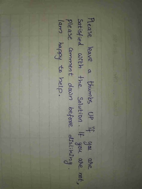 Solved Please Give Correct Answer And Explain Step By Step Note Don
