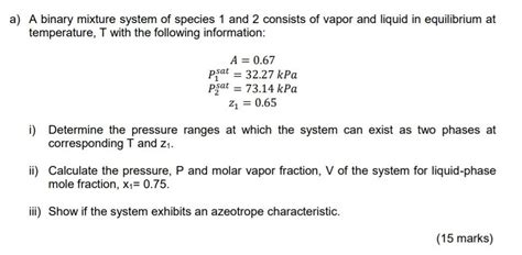 Solved A A Binary Mixture System Of Species And Chegg