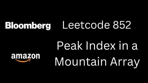 Peak Index In A Mountain Array Java Leetcode 852 Youtube