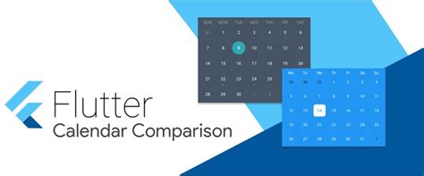 Flutter Calendar Libraries Comparison Flutter Calendar Today Calendar