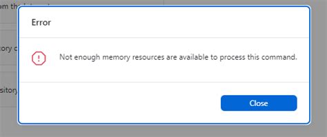 Not Enough Memory Resources Are Available To Process This Command When