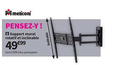 Promo Support Mural Rotatif Et Inclinable Meliconi Chez Conforama