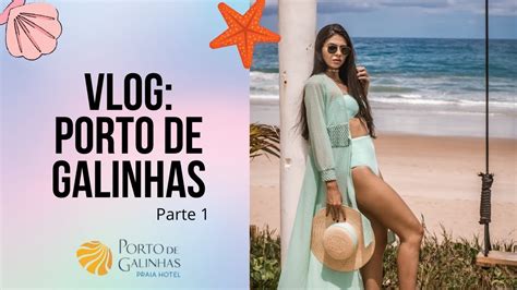 VLOG PORTO DE GALINHAS RESORT Parte 1 YouTube