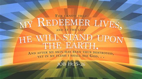 “for I Know That My Redeemer Liveth And That He Shall Stand At The