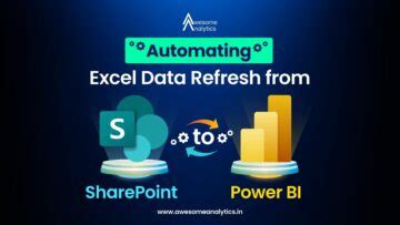 Automating Excel Data Refresh From SharePoint To Power BI Awesome Analytics