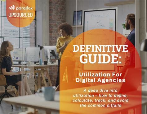Definitive Guide Utilization For Digital Agencies Parallax