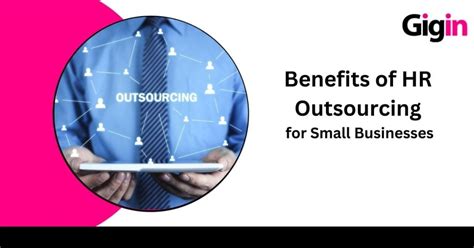 Benefits Of Hr Outsourcing For Small Businesses Gigin