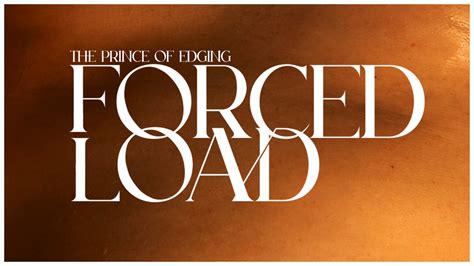 Forced Load