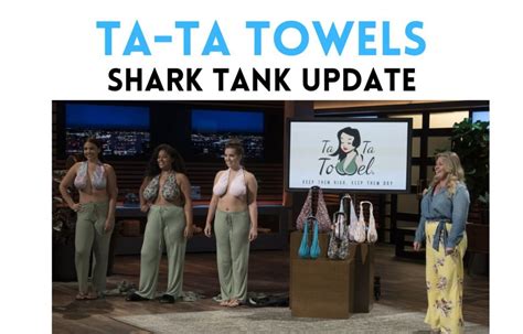 Ta Ta Towels Net Worth Shark Tank Update 2025