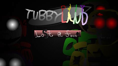 Tubbyland Lost And Found The Fnaf Fan Game Wikia Fandom