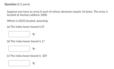 Question 1 1 ﻿pointsuppose You Have An Array A Each