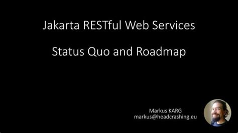 Jakarta Restful Web Services Status Quo And Roadmap Jakartaone Livestream Ppt