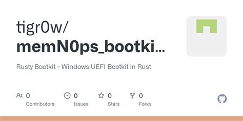 Github Tigr0wmemn0psbootkit Rs Rusty Bootkit Windows Uefi
