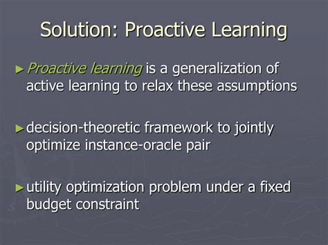 Ppt Proactive Learning Cost Sensitive Active Learning With Multiple Imperfect Oracles