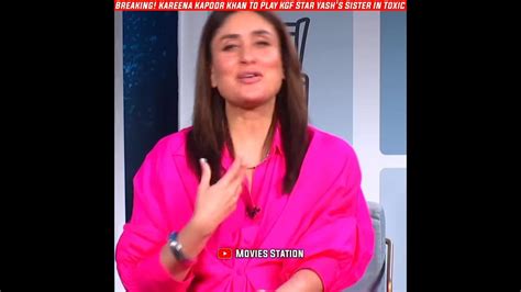 Breaking Kareena Kapoor Khan To Play Kgf Star Yashs Sister In Toxic