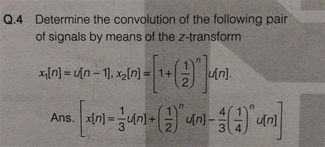 Q4 Determine The Convolution Of The Following Pair