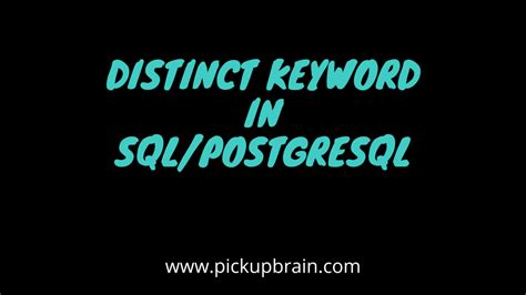 Sql Unique Values Archives Pickupbrain Be Smart